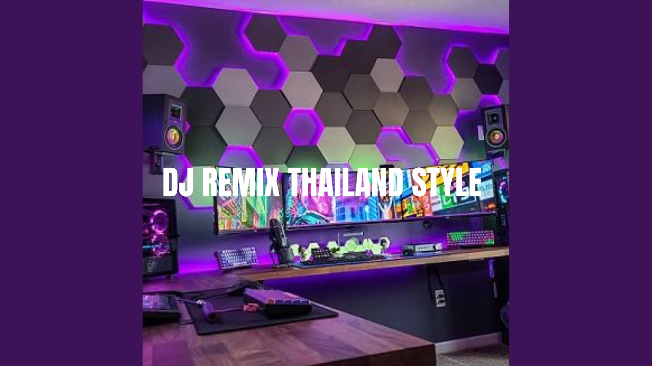 Dj Remix Thailand Style Youtube Music