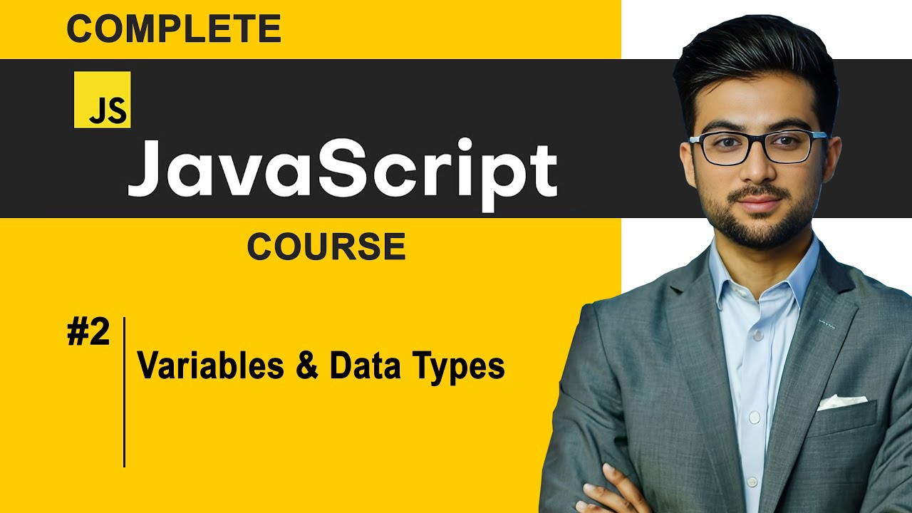 Variables And Datatypes In Javascript Javascript Tutorial 2