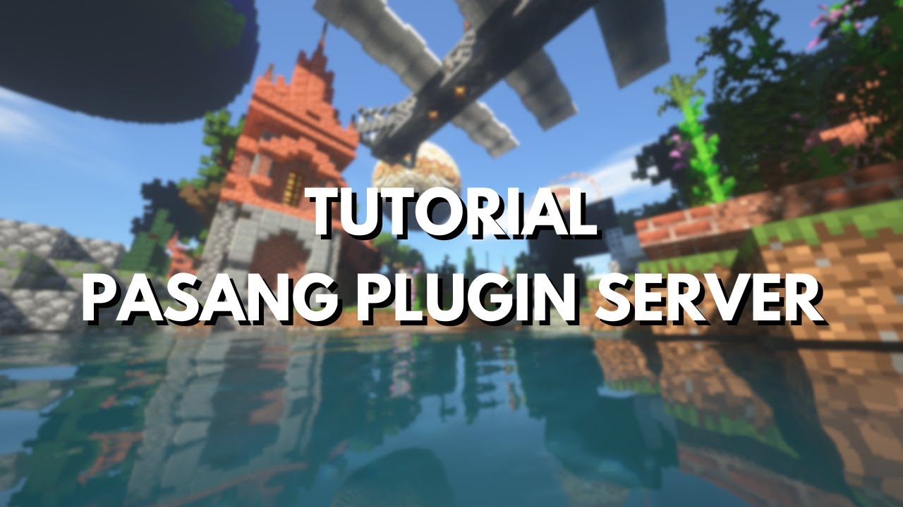 Cara Memasang Plugin Di Server Minecraft Java Youtube