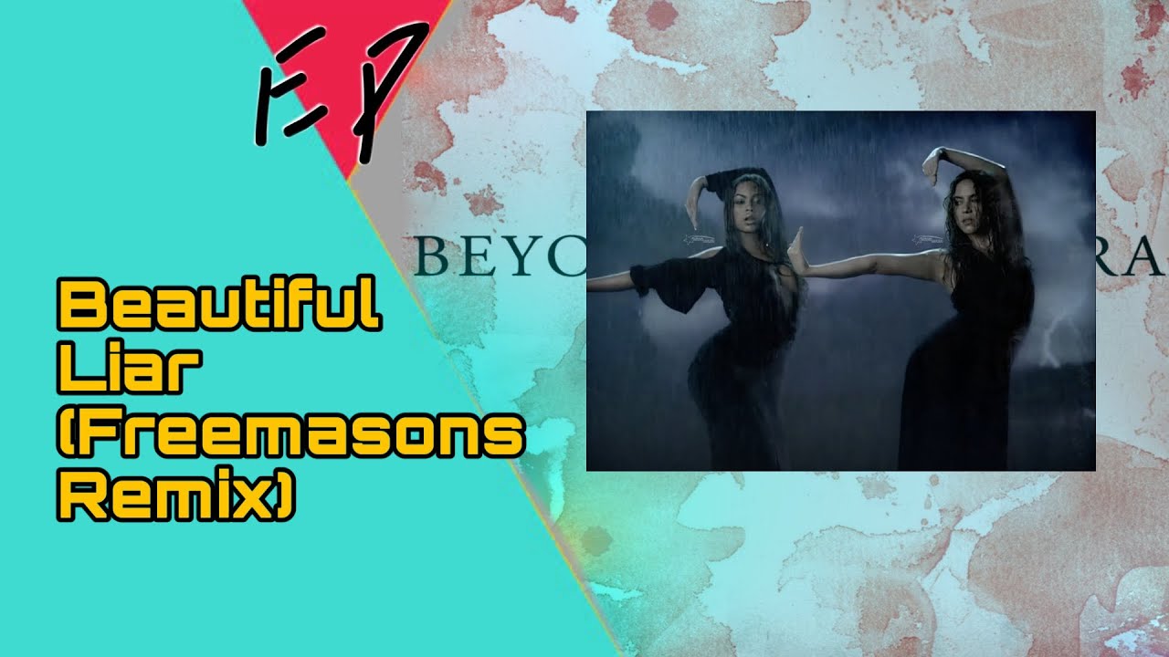 Beyoncé Shakira Beautiful Liar Freemasons Club Mix Edit Official