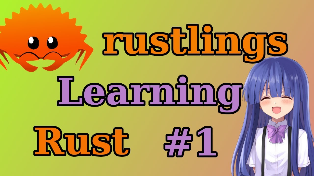 Learning Rust With Rustlings Part 1 Youtube