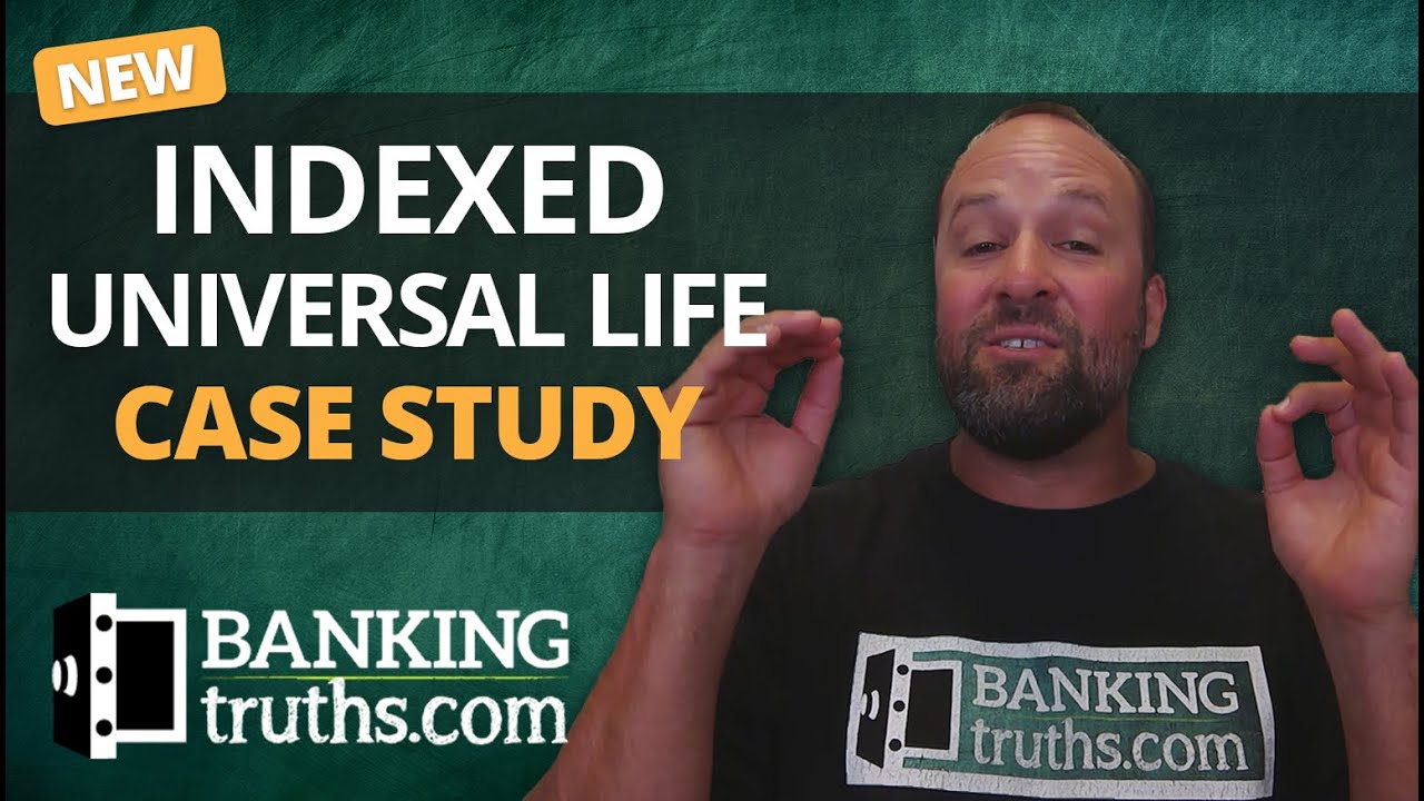 New Iul Infinite Banking Case Study Youtube