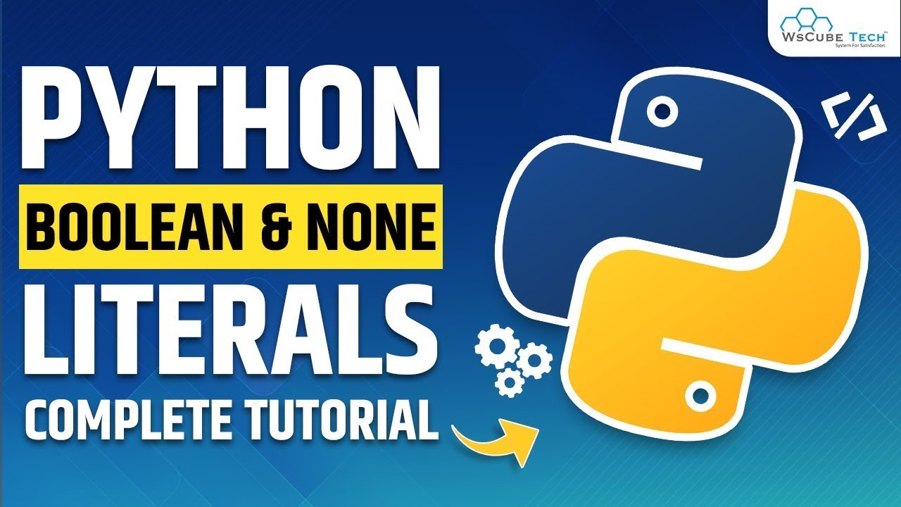 None Literals In Python Boolean Literals Python Tutorials For