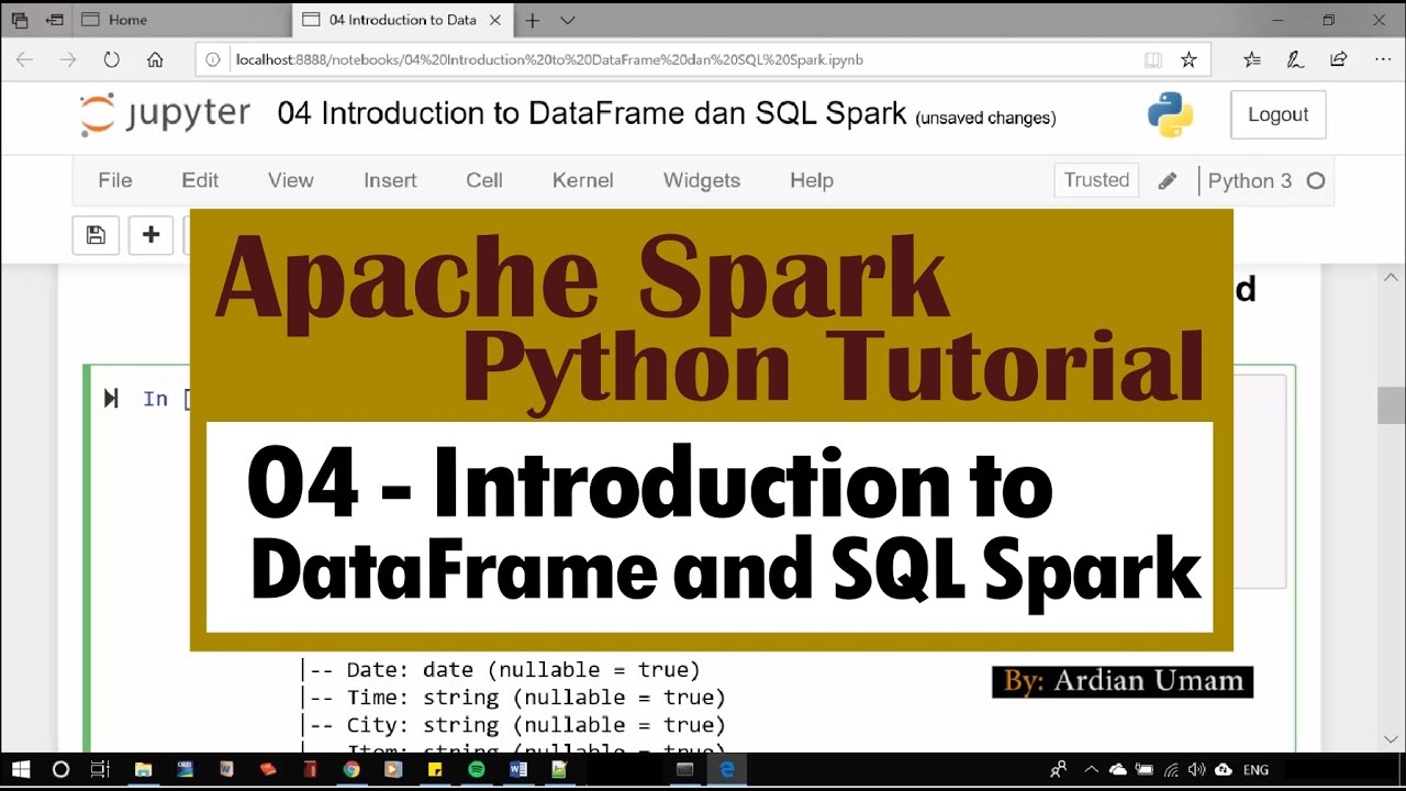 Apache Spark Tutorial 04 Introduction To Dataframe And Sql Youtube