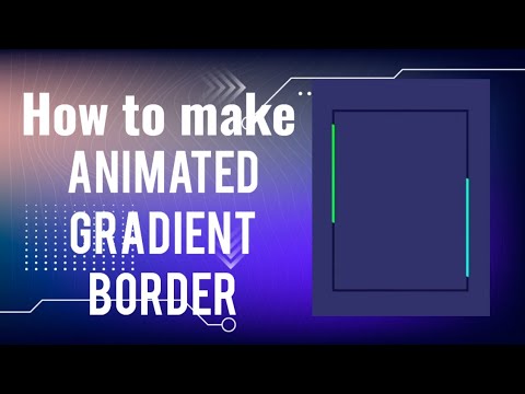 How To Create Animated Gradient Border In Html Html Css Youtube