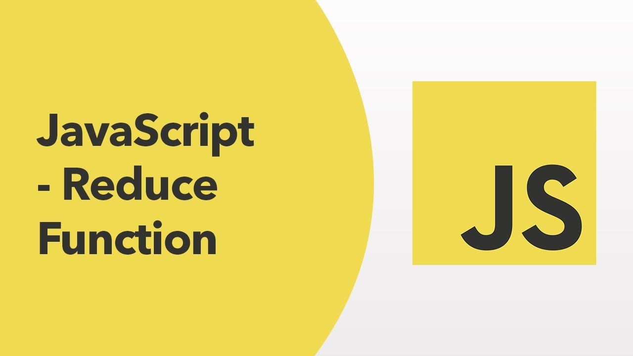 Javascript Reduce Function Youtube