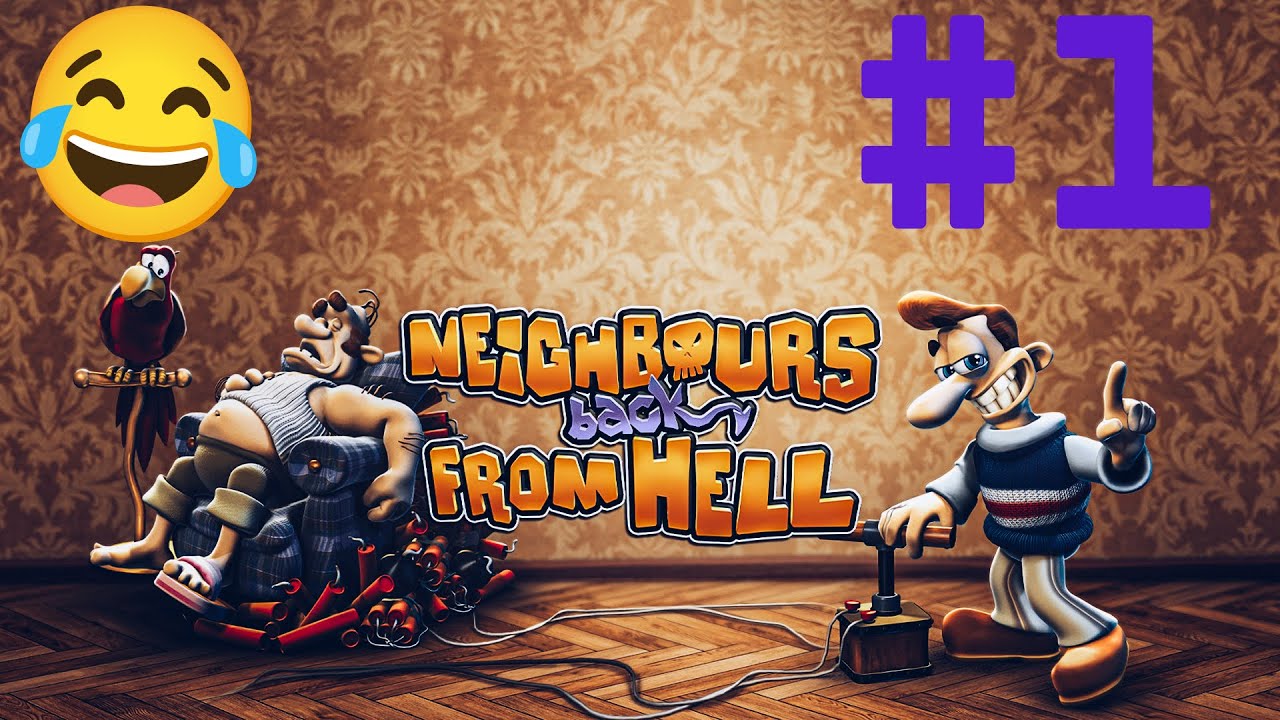Neighbours From Hell Gameplay Walkthrough ёяшв 1 Youtube