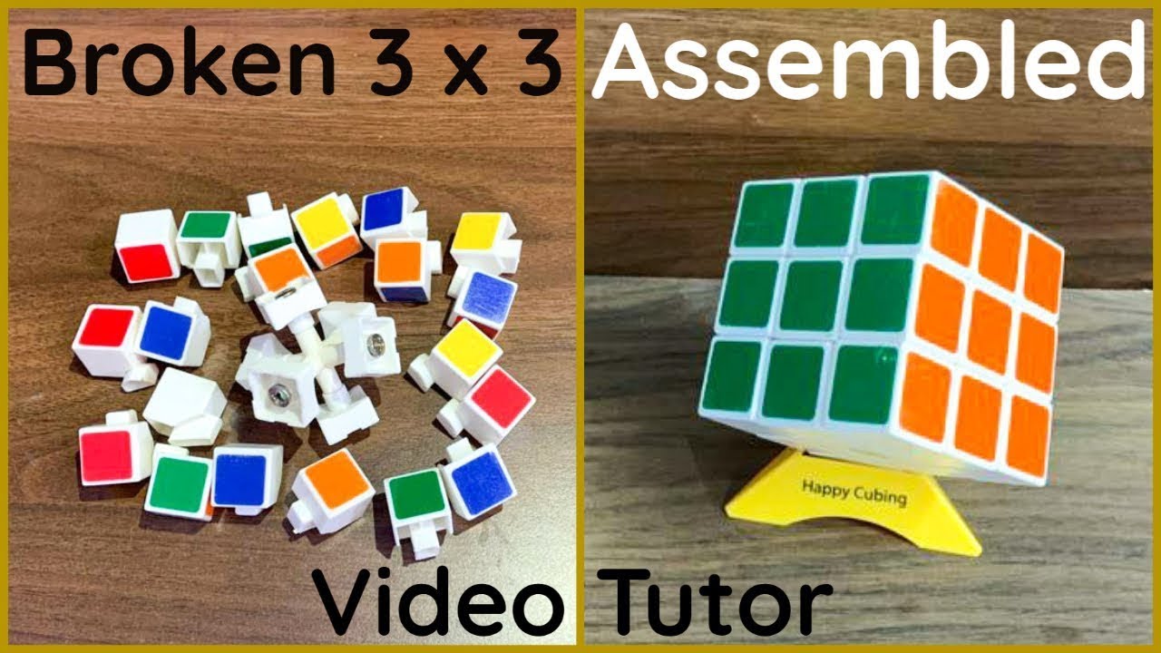 How To Assemble Or Fix A Broken 3 X 3 Rubik S Cube At Home Super Easy
