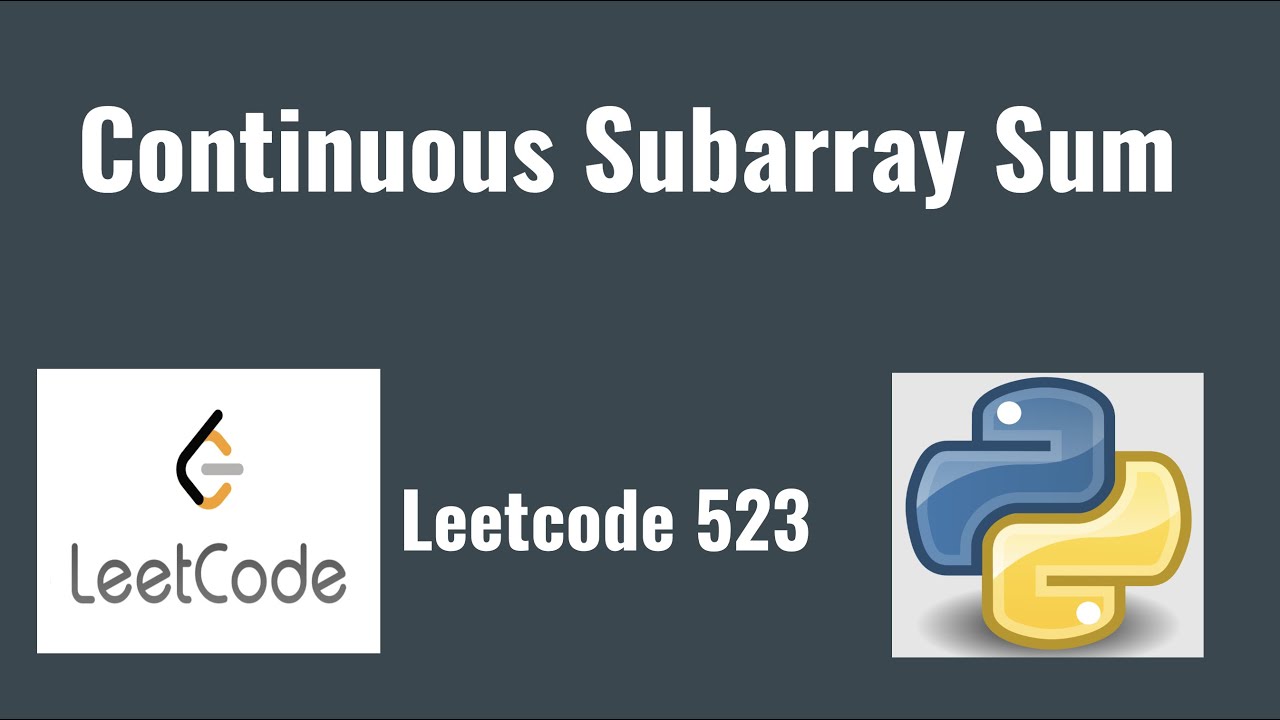 Leetcode 523 Continuous Subarray Sum Youtube