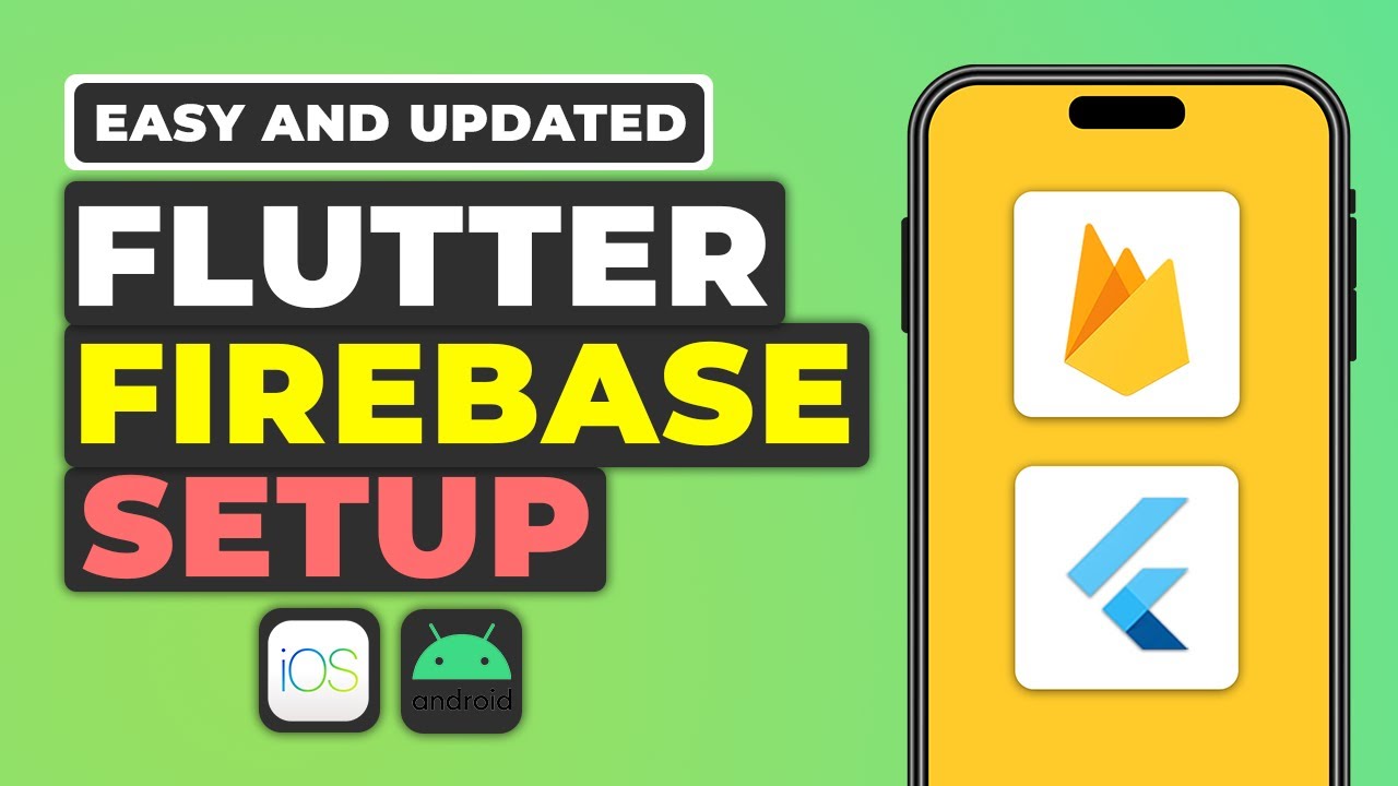 Flutter Firebase Setup Tutorial Easy Firebase Integration Guide