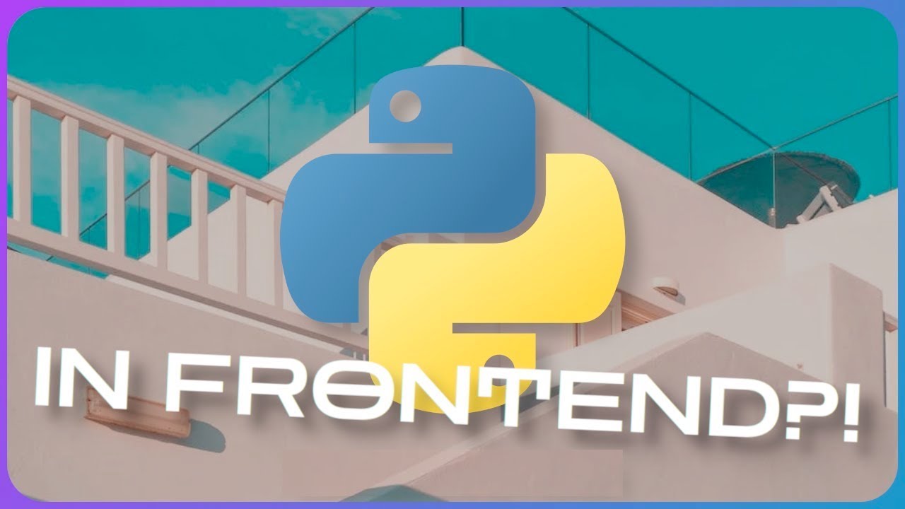 Pyscript Python In The Frontend Youtube