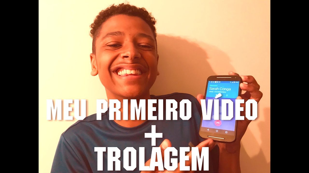 Meu Primeiro Vídeo Trolagem Youtube