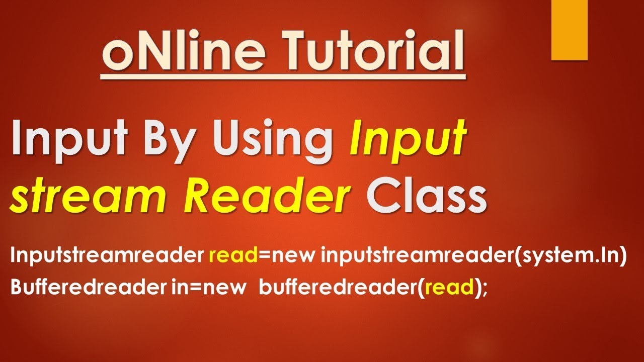 Java By Using Stream Classes Bufferedreader Class And Inputstream Class