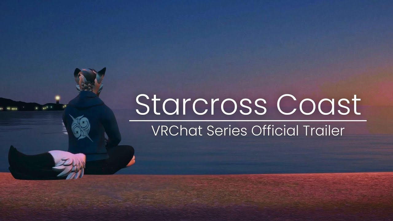 Starcross Coast Official Trailer Vrchat Web Series Youtube