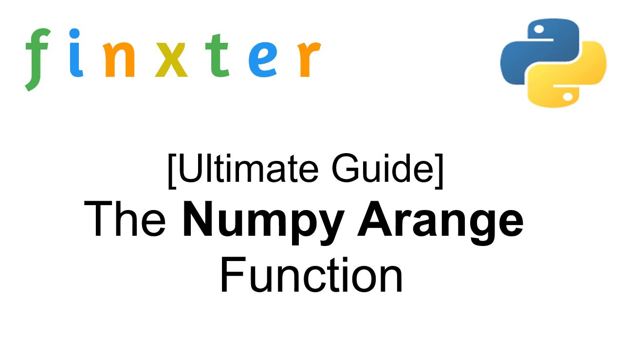 Ultimative Guide The Numpy Arange Function Simply Explained Youtube