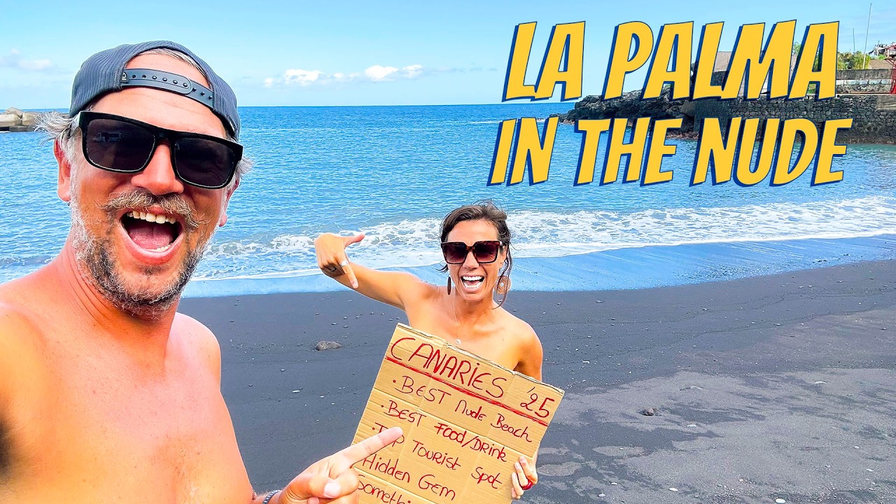 Canary Islands In The Nude La Palma Youtube