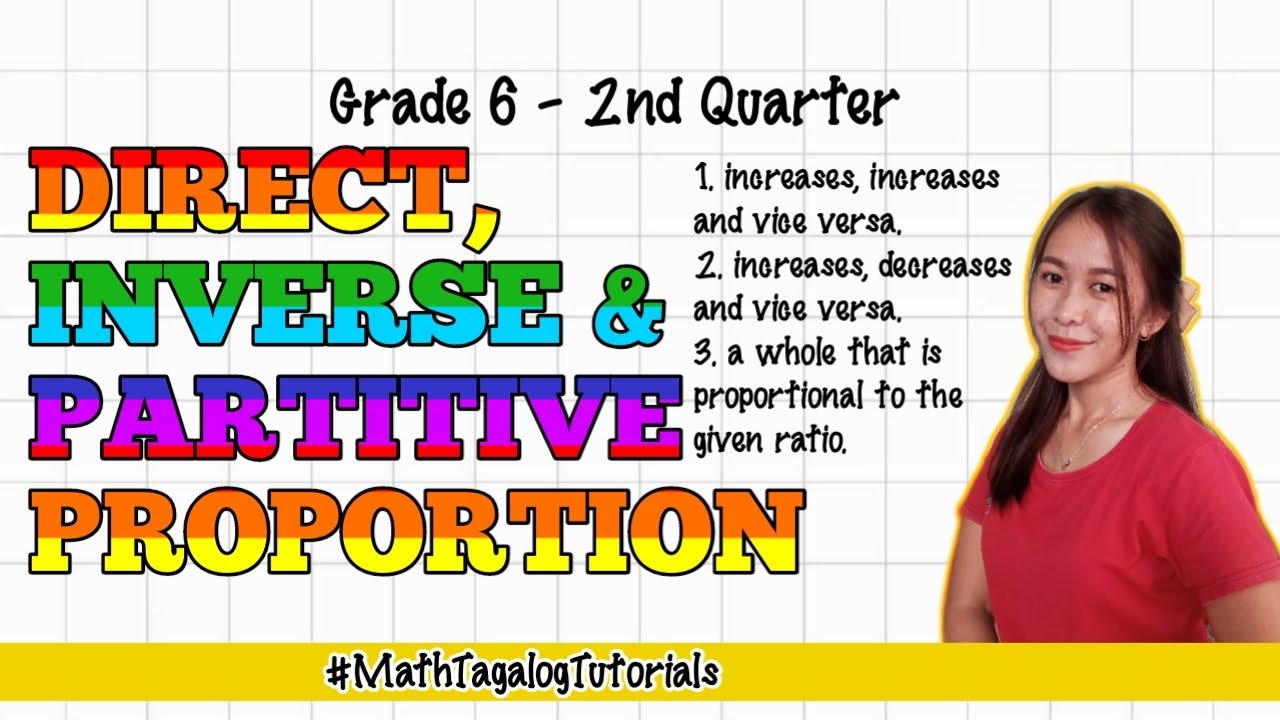 Grade 6 Direct Inverse And Partitive Proportion 2nd Quarter Youtube
