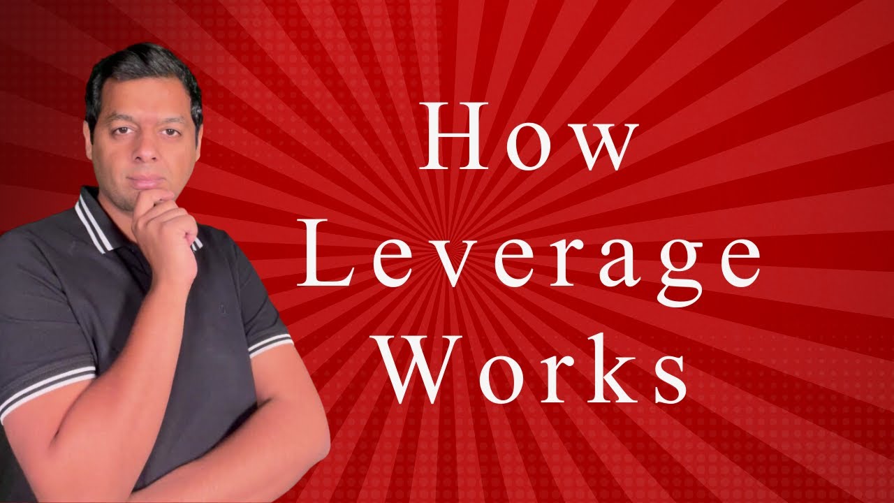 How Leverage Works Youtube