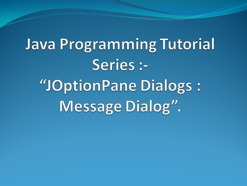 Joptionpane Dialogs Message Dialog Youtube