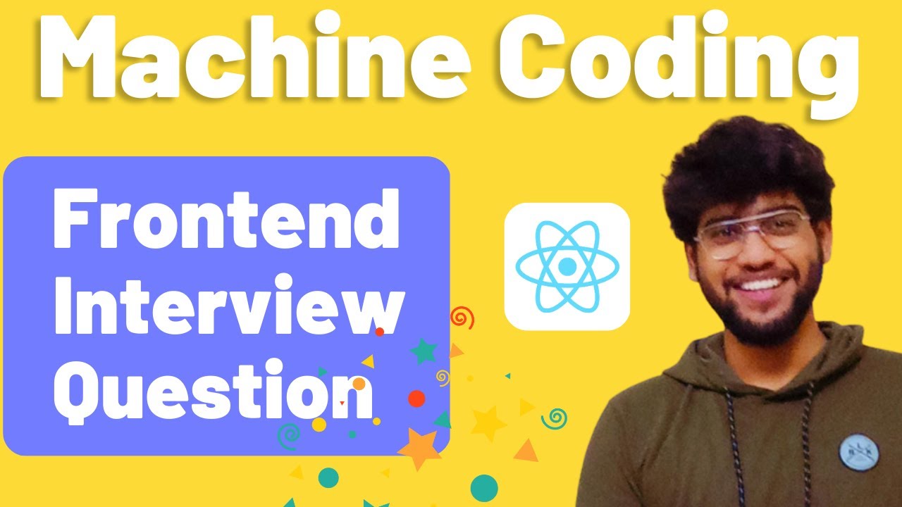 Machine Coding Round Interview Question React Js Youtube