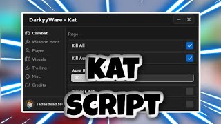 Roblox Kat Best Op Gui Script Hack Kill All Aimbot Esp And Lots More