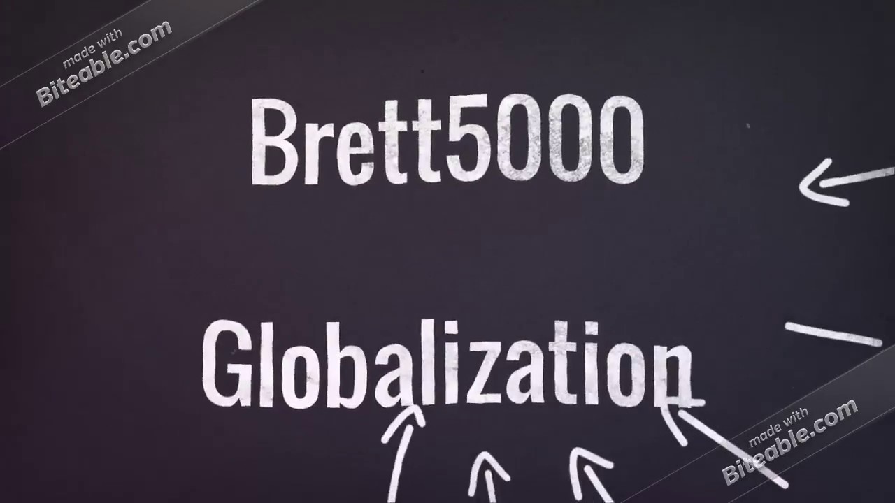 Brett5000 Globalization Youtube