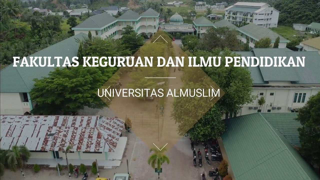 Video Profil Fkip Universitas Almuslim Youtube