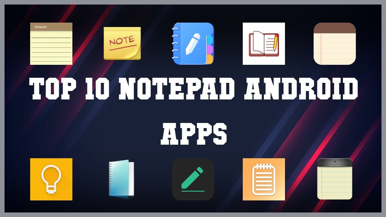 Top 10 Notepad Android App Review Youtube