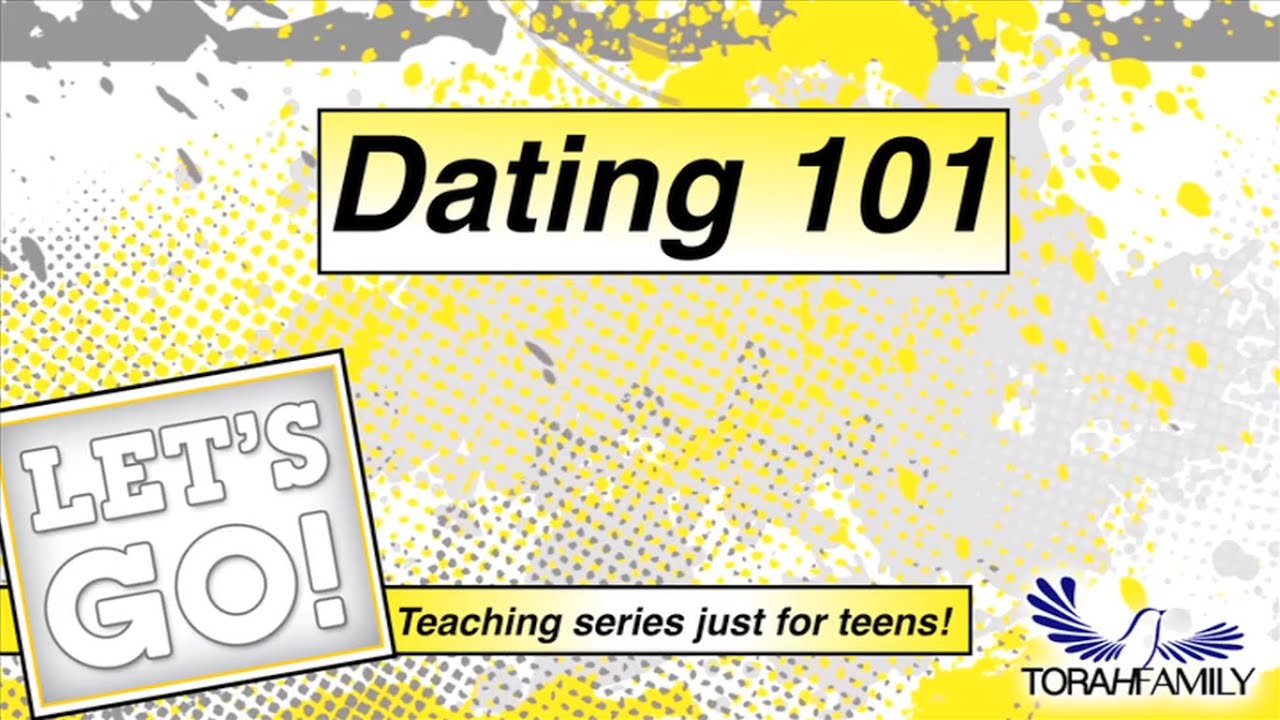Dating 101 Youtube