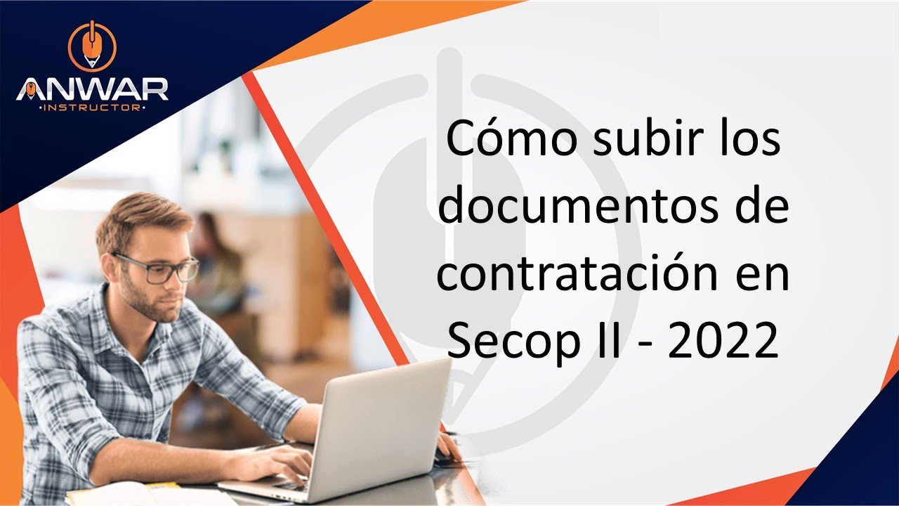 Como Subir Mis Documentos A Secop Ii 2022 Youtube