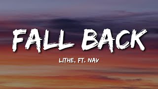 Lithe Fall Back Lyrics Ft Nav Aura Vision Mp3 Music & Mp4 video downloads