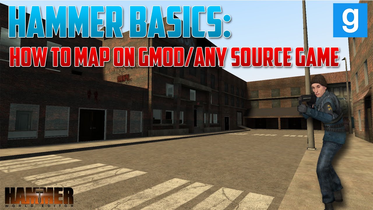 1 Hammer Basics Your First Map Gmod Youtube