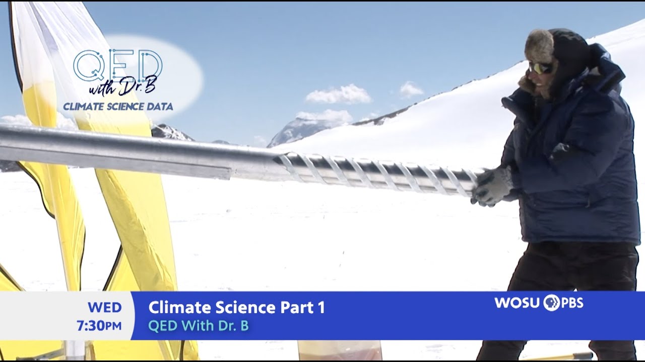 Climate Science Part 1 Preview Qed With Dr B Youtube