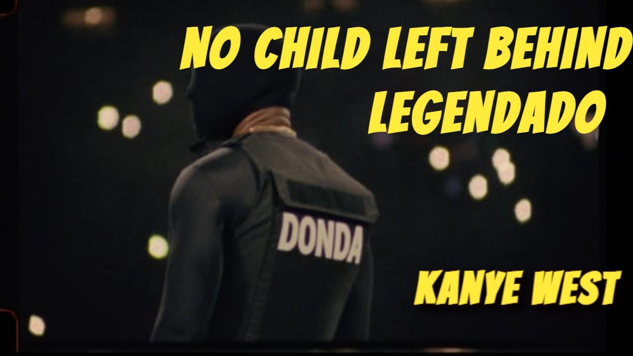 Kanye West No Child Left Behind Legendado Pt Br Youtube
