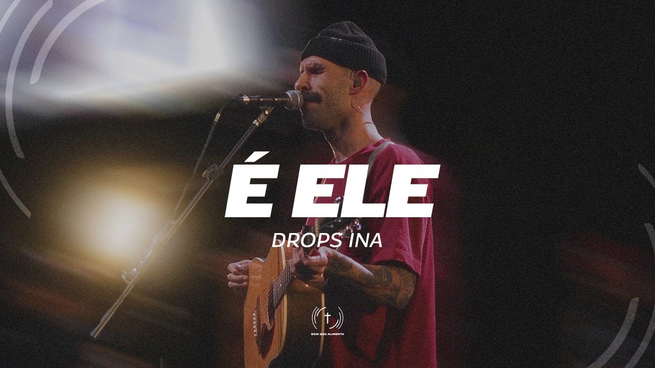 é Ele Letra Drops Ina