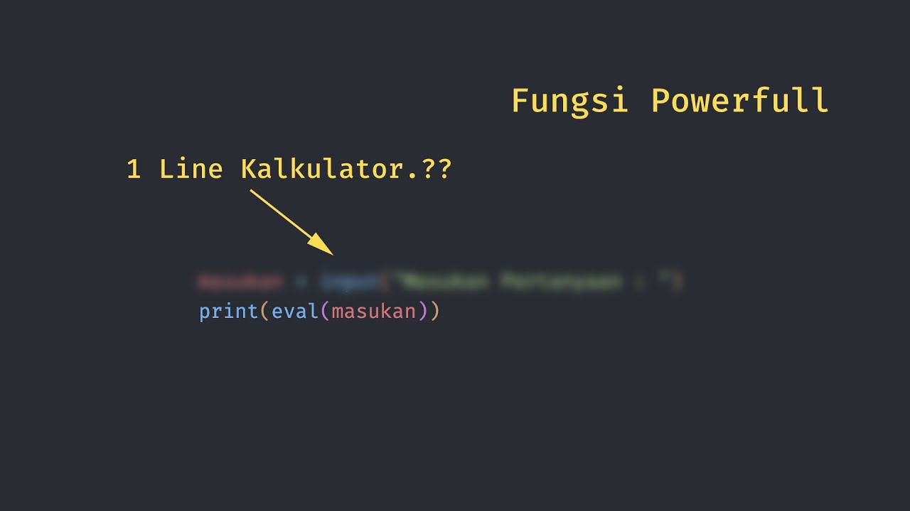Penjelasan Eval Function Dalam Python Youtube