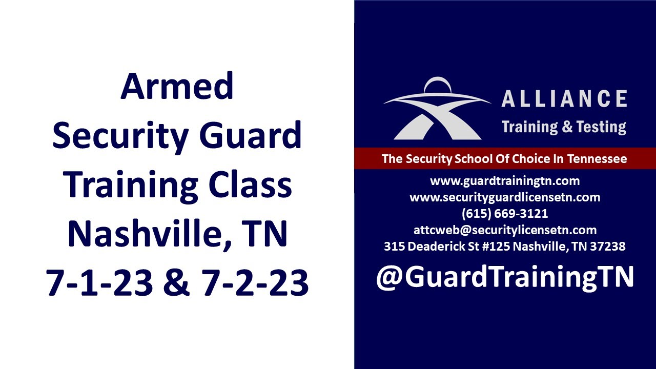 Get Trained For Your Armed Security Guard License In Nashville Tn With
