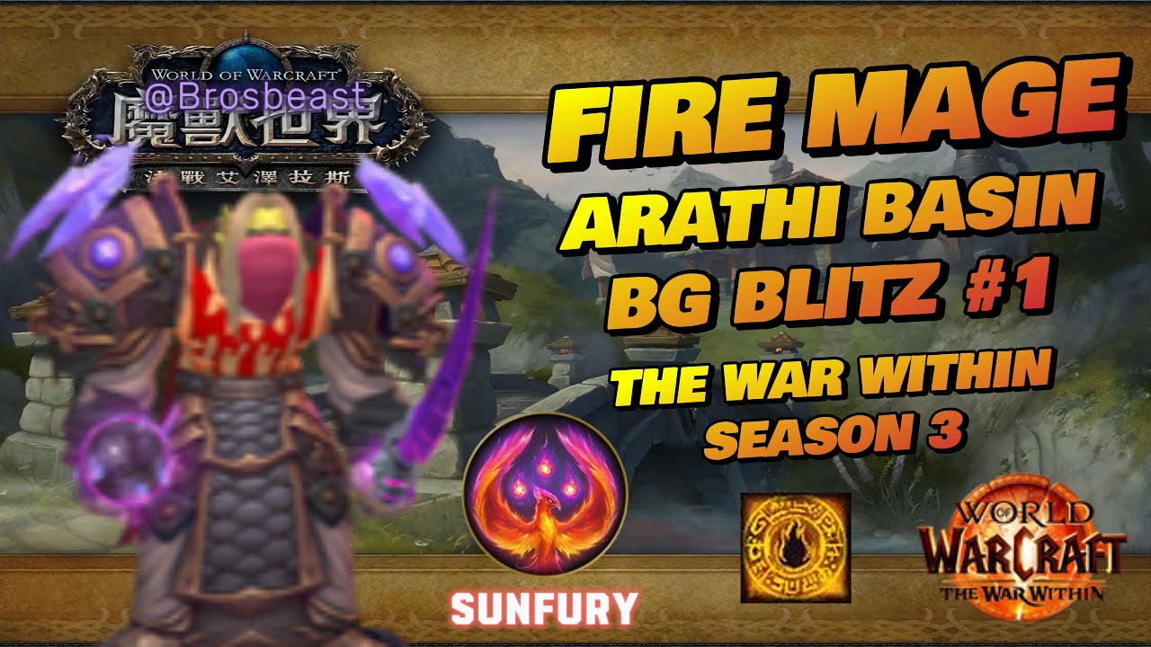 Fire Mage Pov Arathi Basin Bg Blitz 1 Season 3 The War Within Youtube