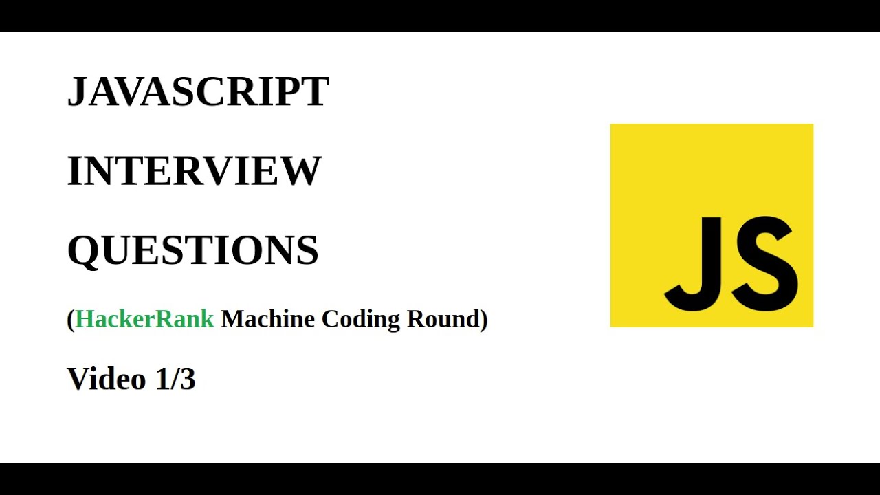 1 Hackerrank Javascript Certification Javascript Interview Questions