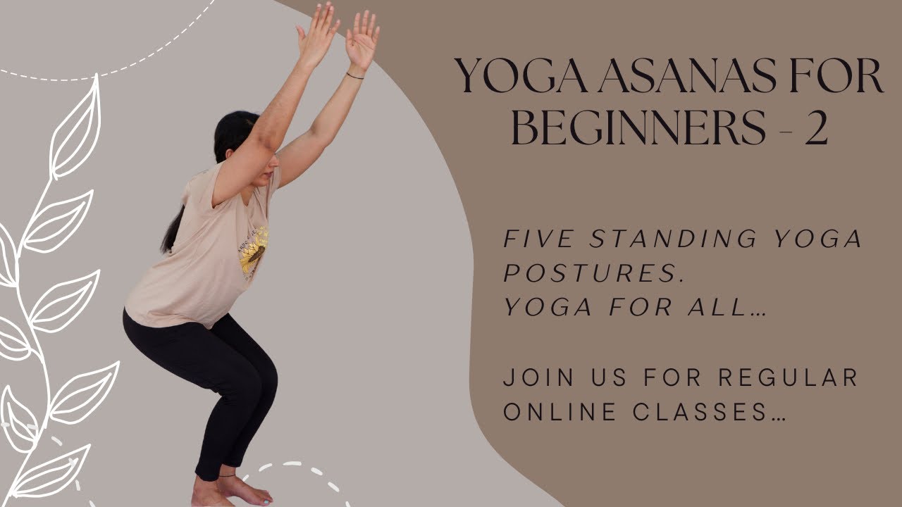 Beginner Yoga Postures Tutorial 2 Yoga Interest
