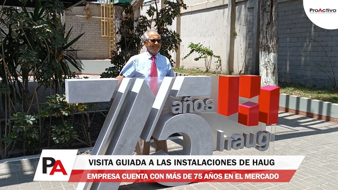 Visita Guiada A Las Instalaciones De Haug En Lurín Youtube