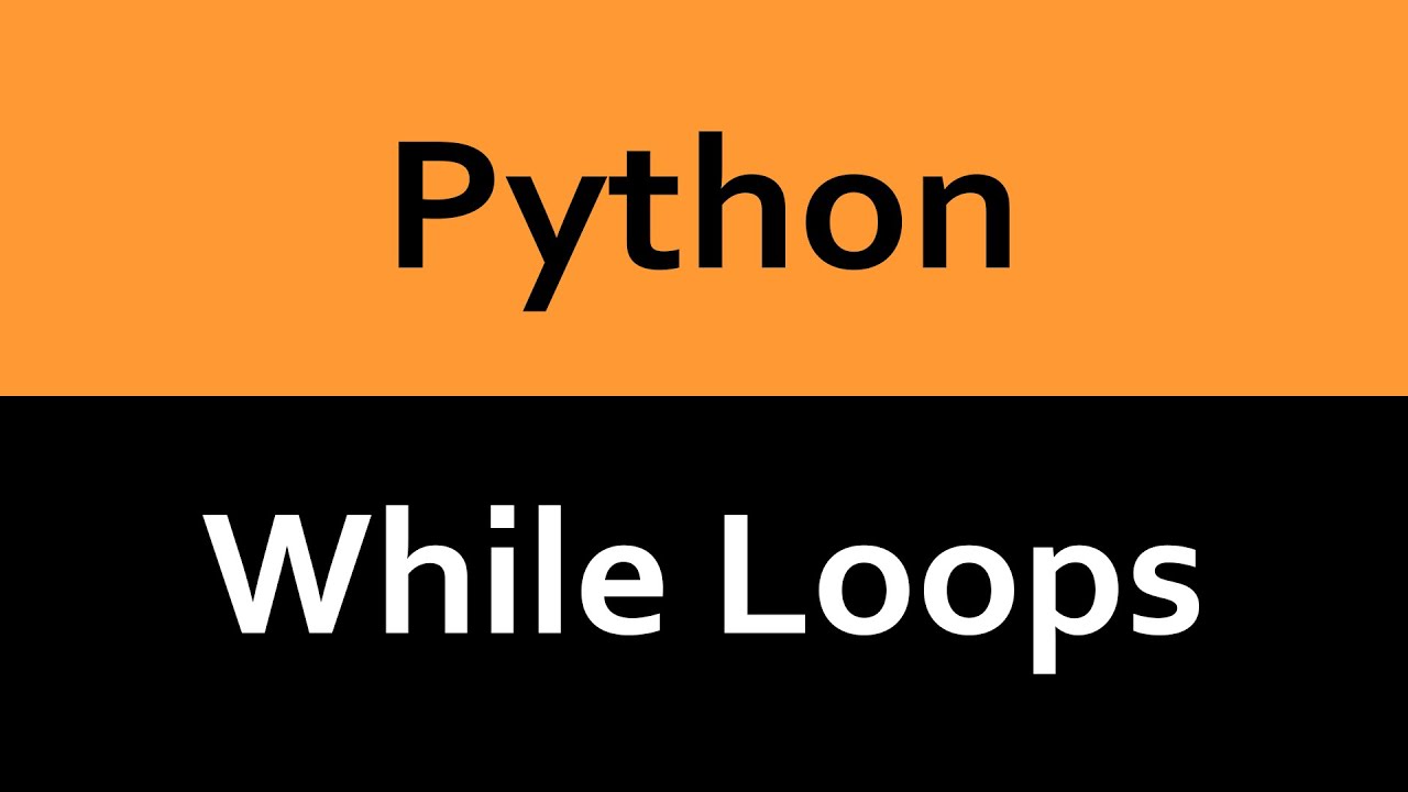 Conditional While Loops In Python Youtube