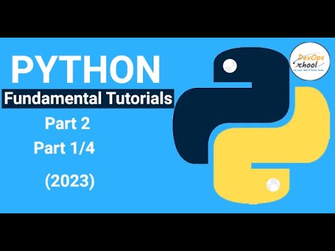 Python Fundamental Tutorials 2023 Part 2 1 Out 4 Youtube