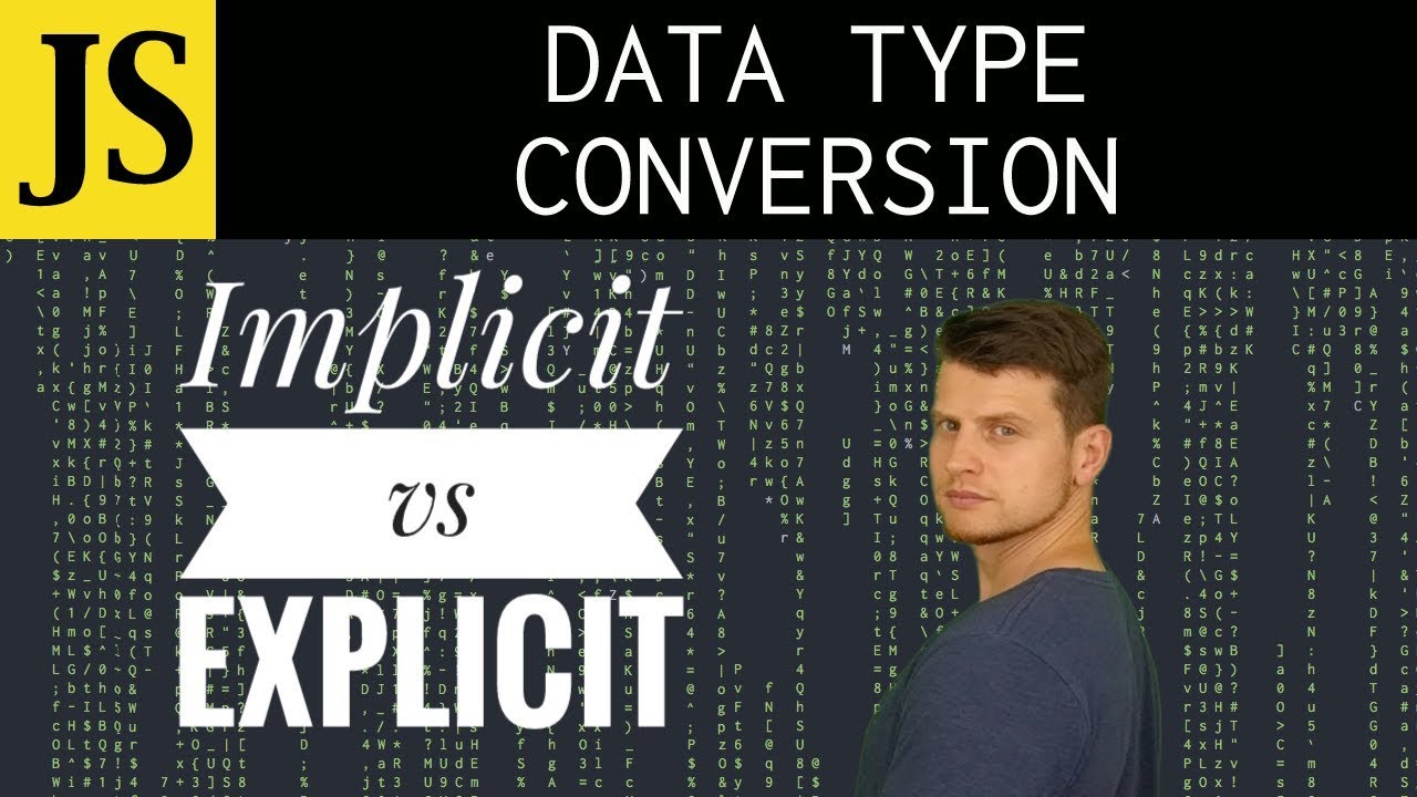 Javascript Tutorial Data Type Conversion Implicit And Explicit Youtube