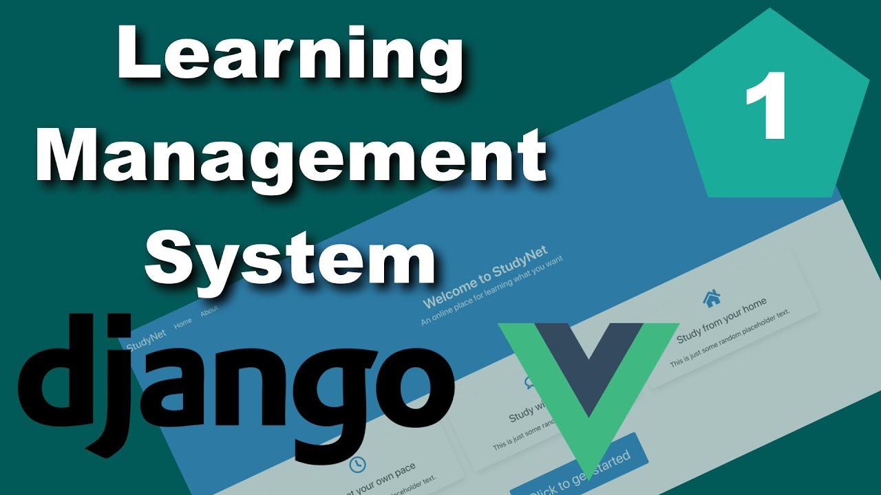 Django And Vue Learning Management System Lms Tutorial Part 1