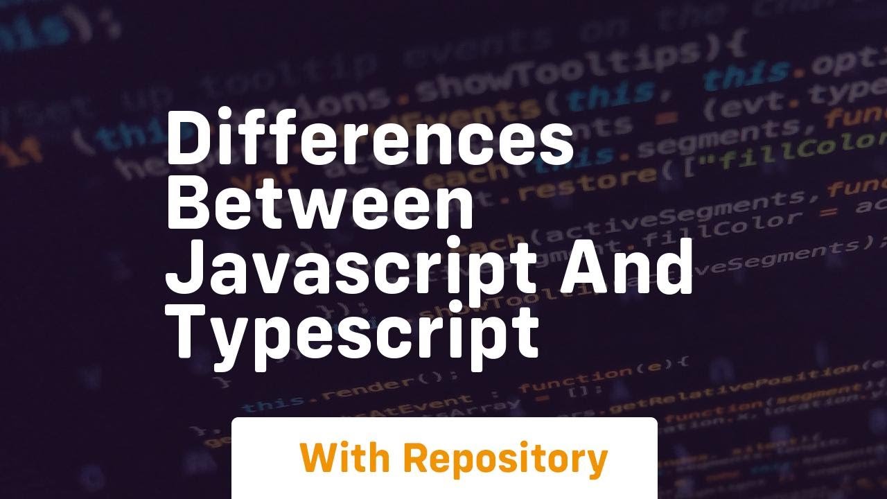Differences Between Javascript And Typescript Youtube