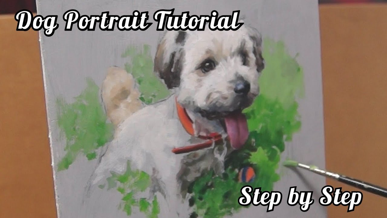 How To Paint A Dog Portrait Oil Painting Tutorial Youtube