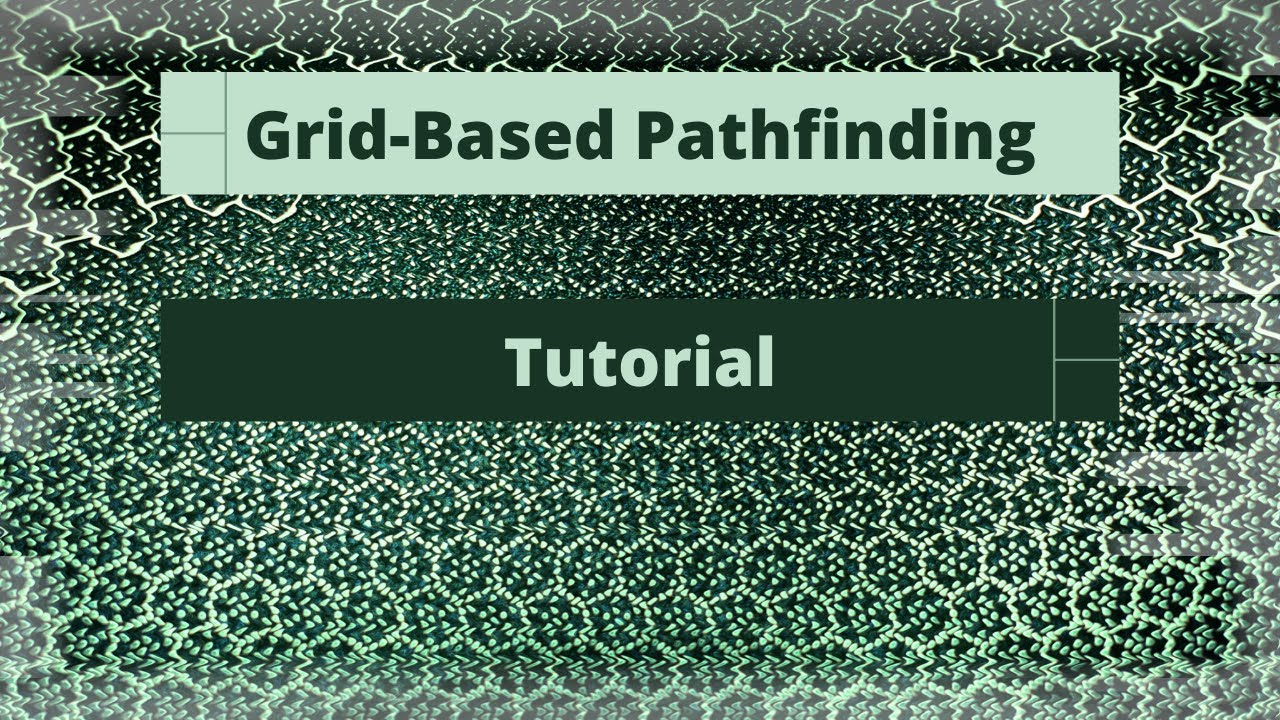 Grid Based Pathfinding Algorithm At Linda Rice Blog