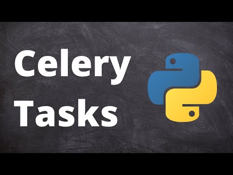 Getting Started With Celery Asynchronous Tasks In Python Transcript