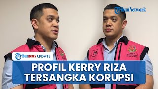 Muhammad Kerry Adrianto Riza Komisaris Utama Direktur Tersangka Korupsi ...